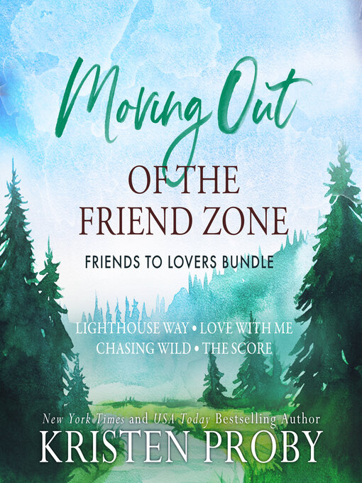 Moving Out of the Friend Zone - Pikes Peak Library District - OverDrive